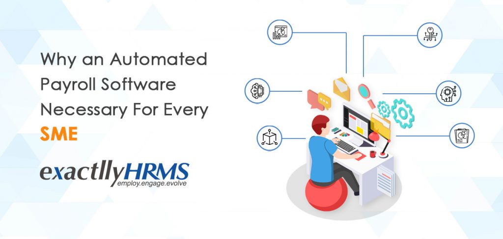 Why an Automated Payroll Software Necessary For Every SME