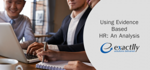 Using Evidence Based Management HR : An Analysis | HRMS Software